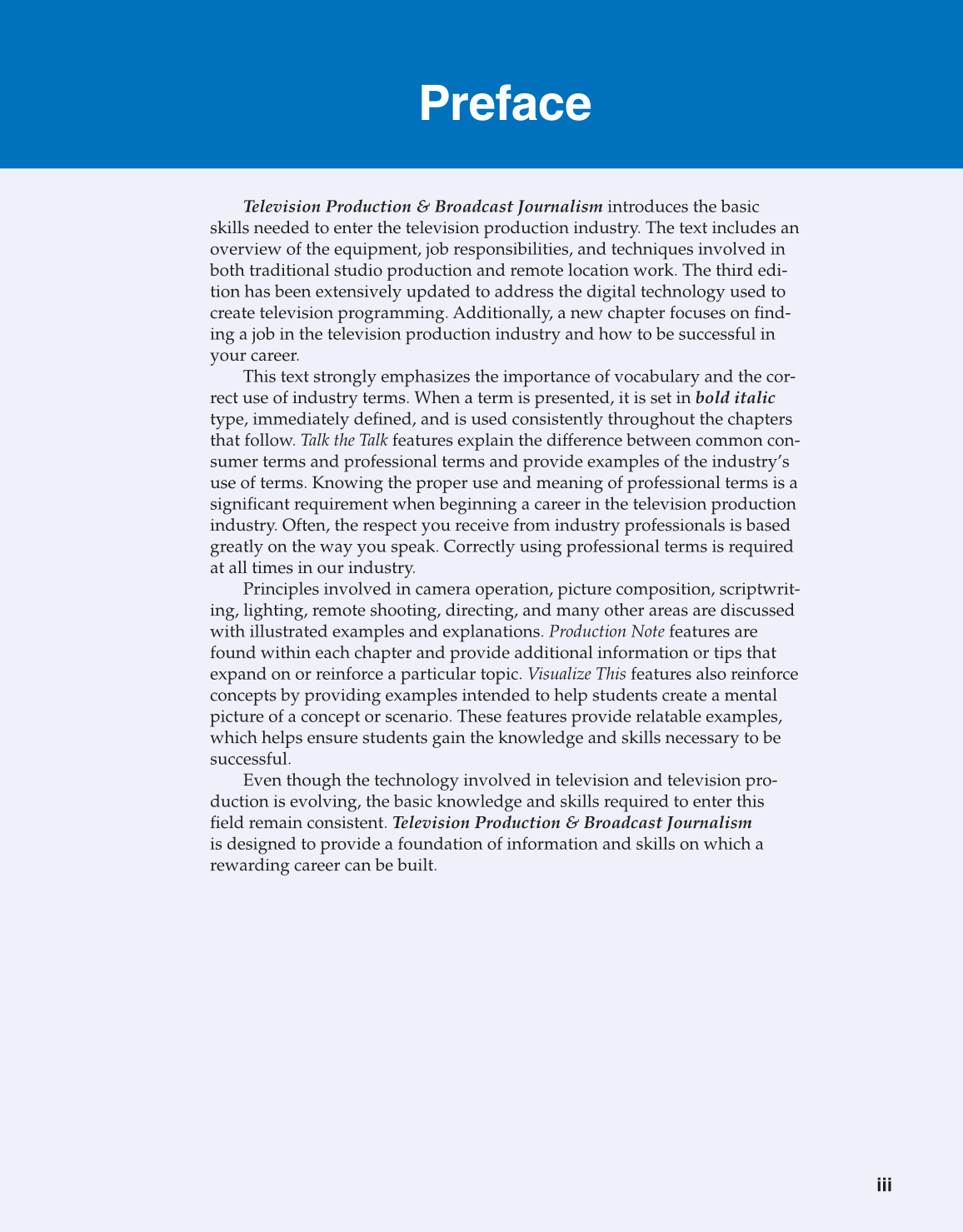 Television Production & Broadcast Journalism, 3rd Edition page iii