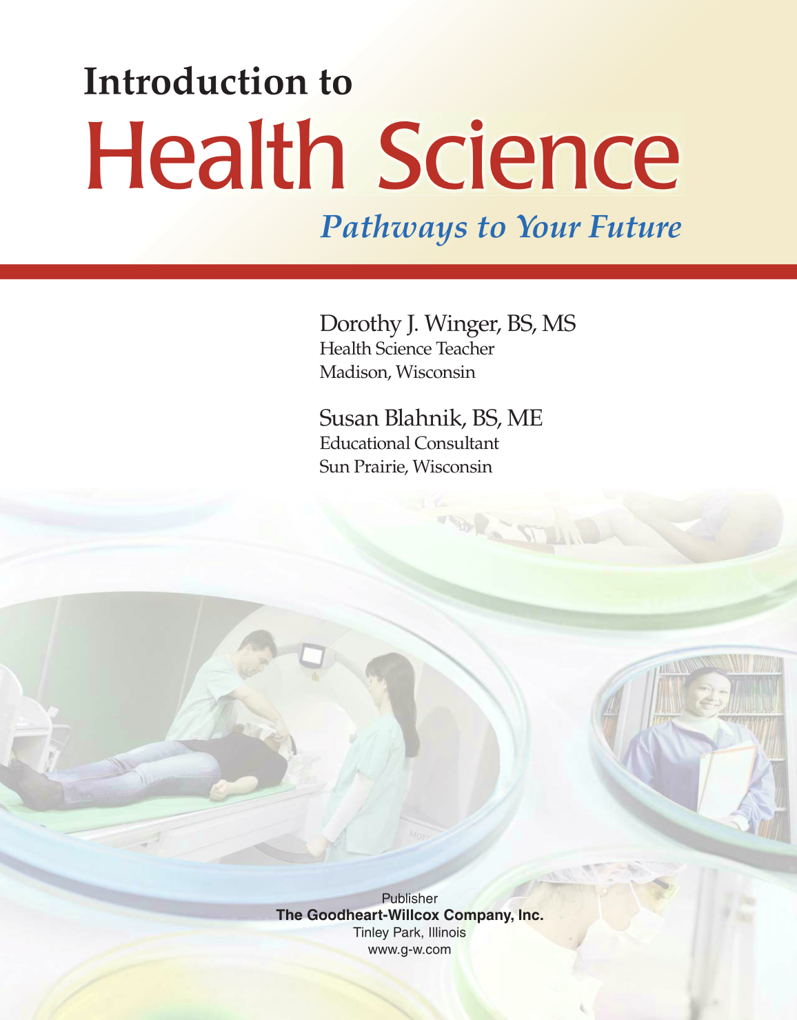 Introduction to Health Science: Pathways to Your Future, 1st Edition page i
