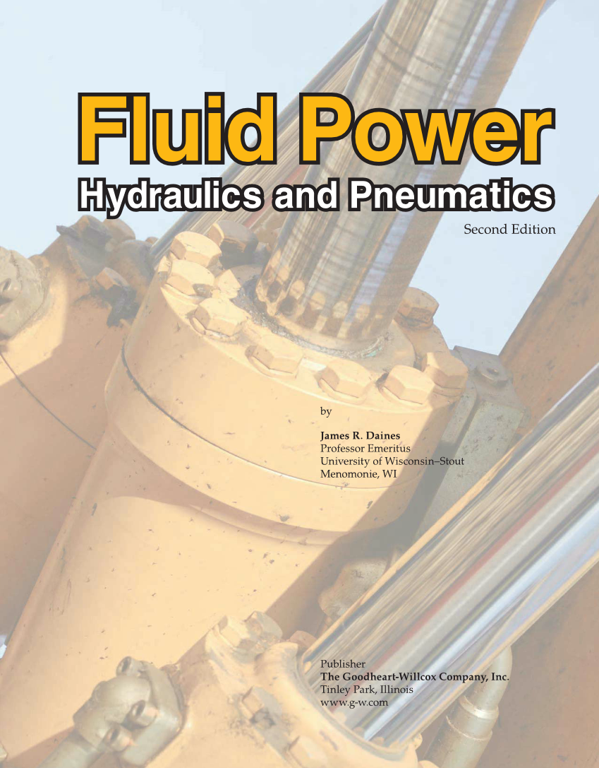 Fluid Power: Hydraulics and Pneumatics, 2nd Edition page 1